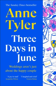 Three Days in June by Anne Tyler (Signed) – City Books